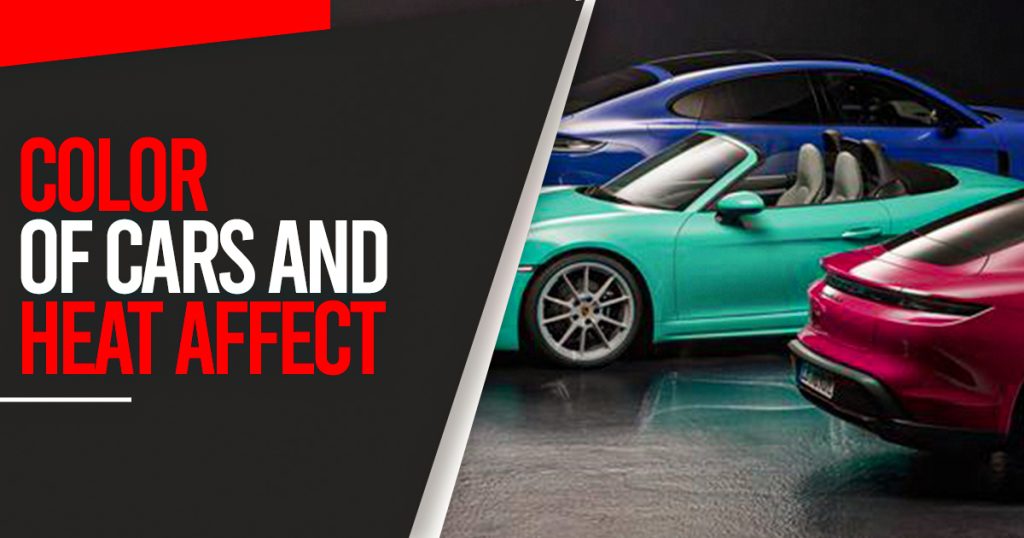 Does the Color of Car Really Makes it Hotter?