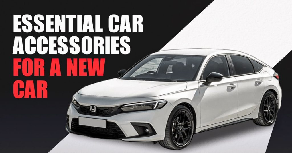 Car Essentials: 23 Accessories for a New Car - Autostore.pk