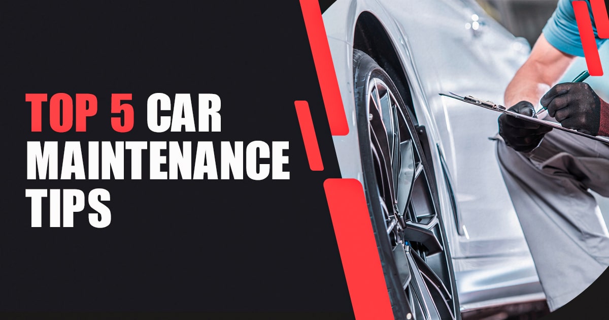 Top 5 Car Maintenance Tips - Autostore.pk