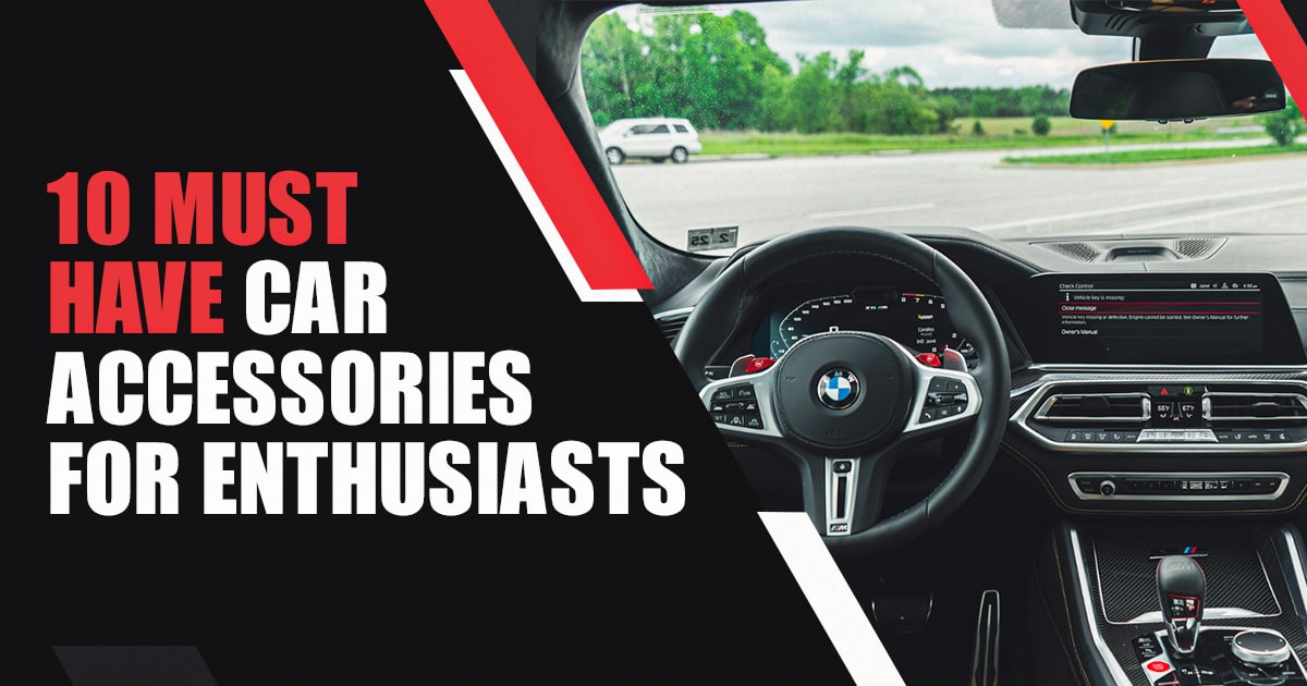 Top 10 Must-Have Car Accessories for Enthusiasts - Autostore.pk