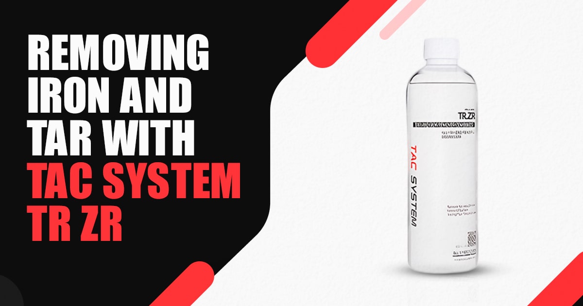 Removing Iron and Tar with TAC SYSTEM TR ZR - Autostore.pk