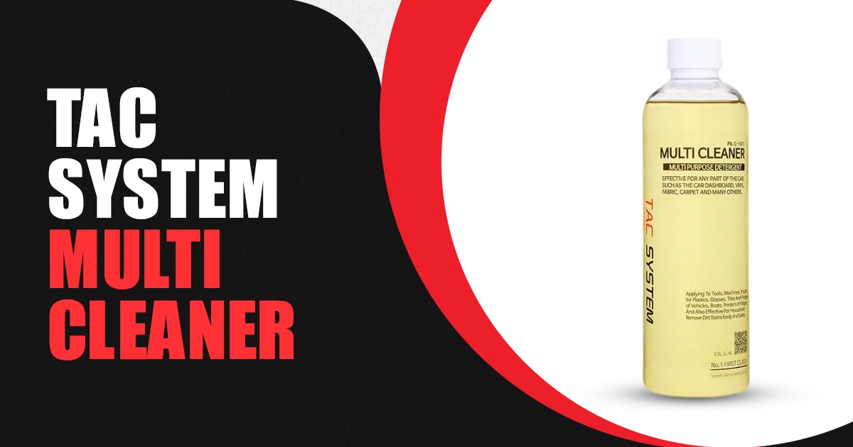 TAC SYSTEM Multi Surface Cleaner Guide - Autostore.pk