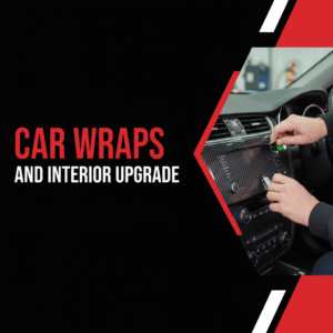 From Car Wrap to Interior Upgrade: The Ultimate Guide to Transforming ...